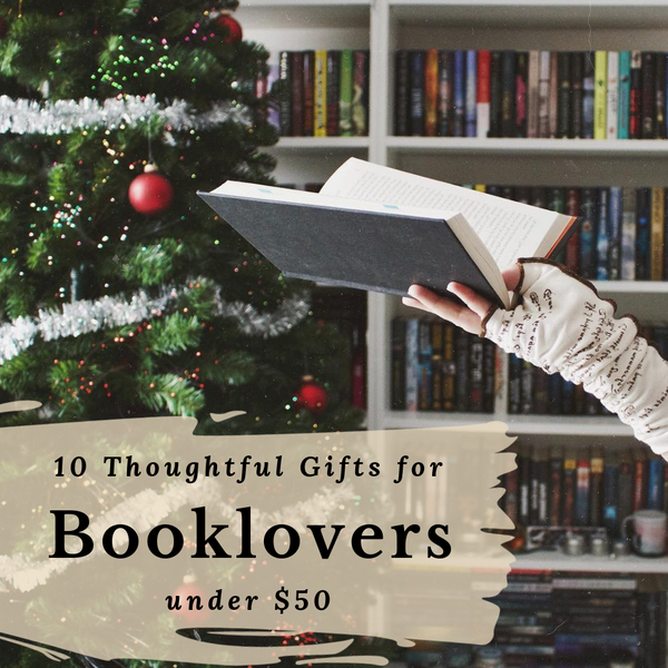 10 Thoughtful Gifts for Booklovers under $50 - Storiarts
